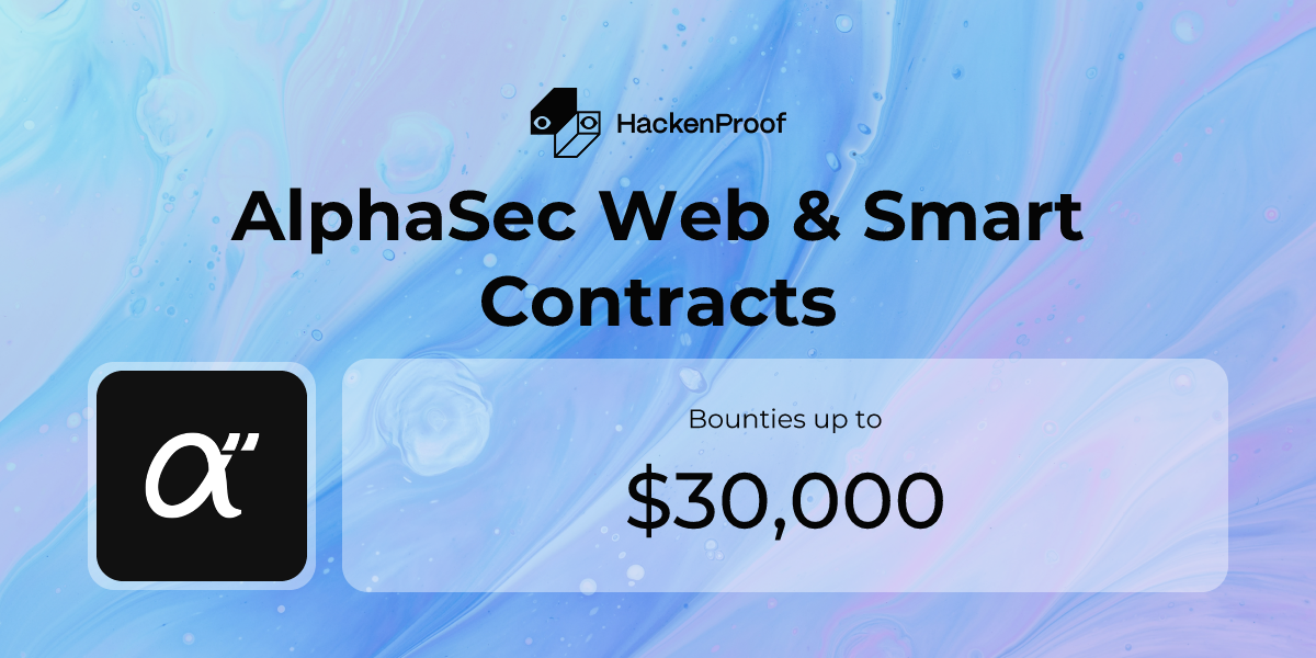 AlphaSec Web & Smart Contracts : Program Info | HackenProof